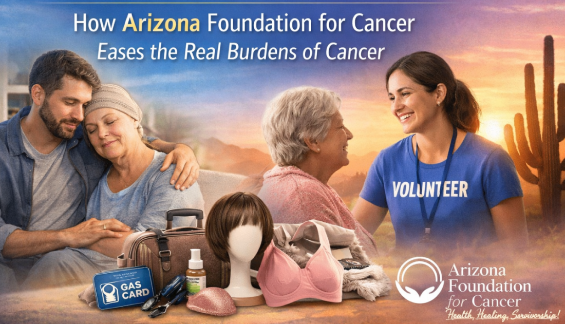 Strength, Support, and Hope: Arizona Foundation for Cancer’s Impact ...